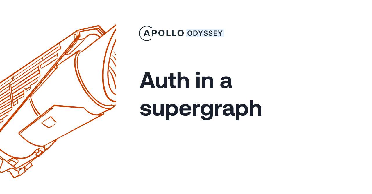 Auth in a supergraph - GraphQL Tutorials